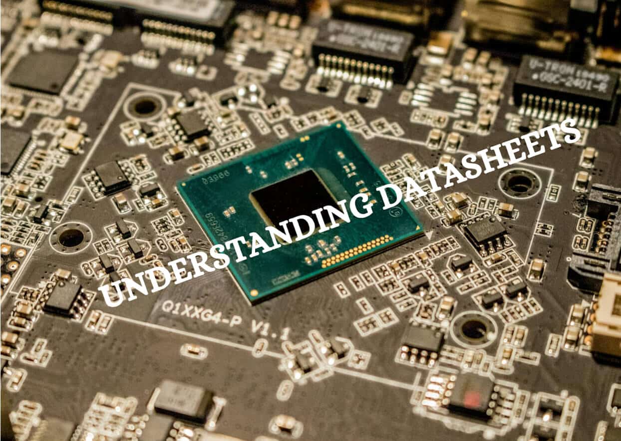 THE ENGINEER’S GUIDE TO UNDERSTANDING AND APPLYING DATASHEETS - CADY